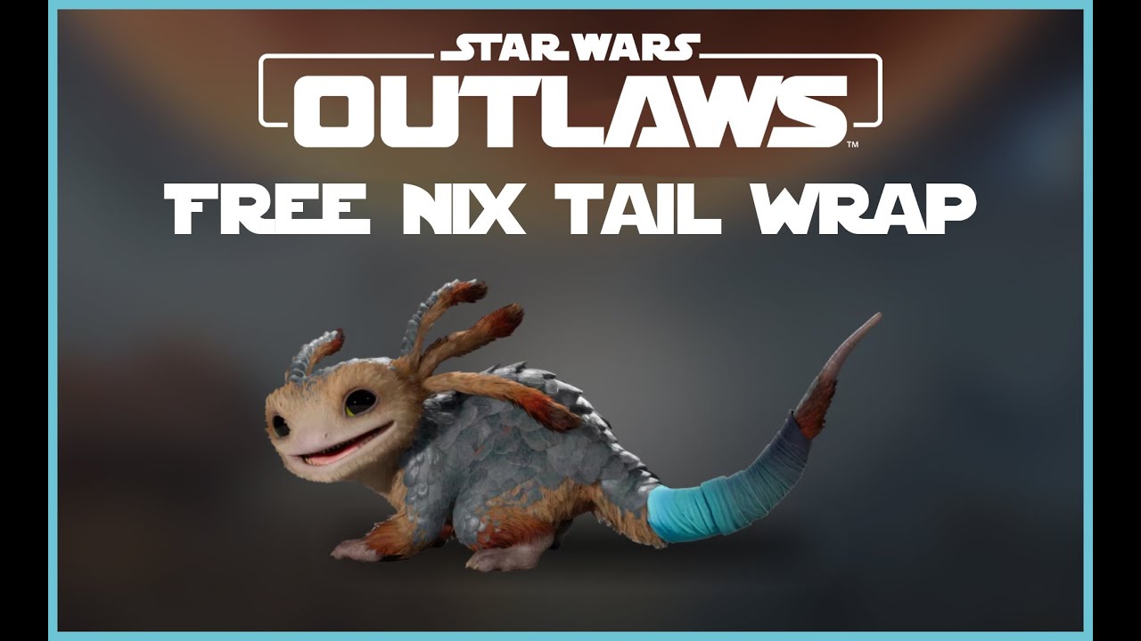 How to get Nix Azure Tail Wrappings free in Star Wars Outlaws