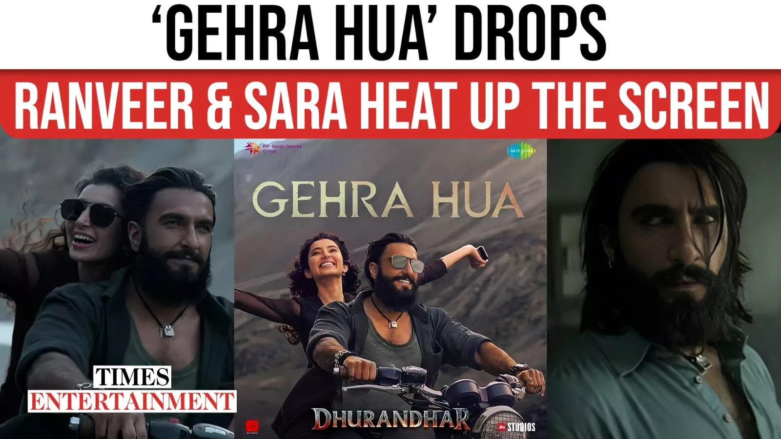 'Gehra Hua' From 'Dhurandhar' Out Now: Ranveer & Sara’s Romantic Anthem