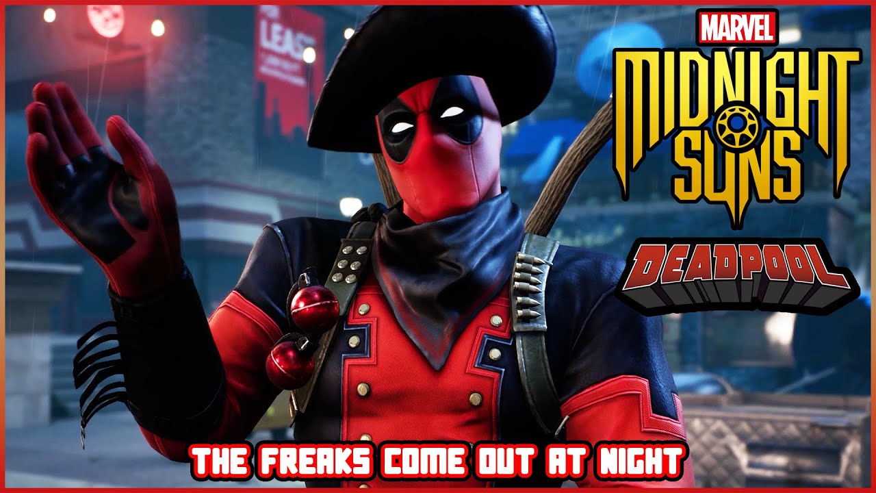 Marvel's Midnight Suns the freaks come out at night (Deadpool mission 2)