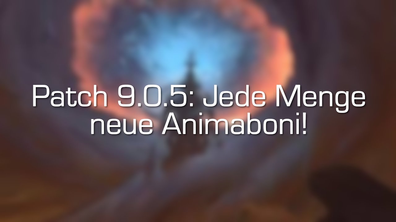 Patch 9.0.5: Jede Menge neue Animaboni für zahlreiche Klassen [World of ...