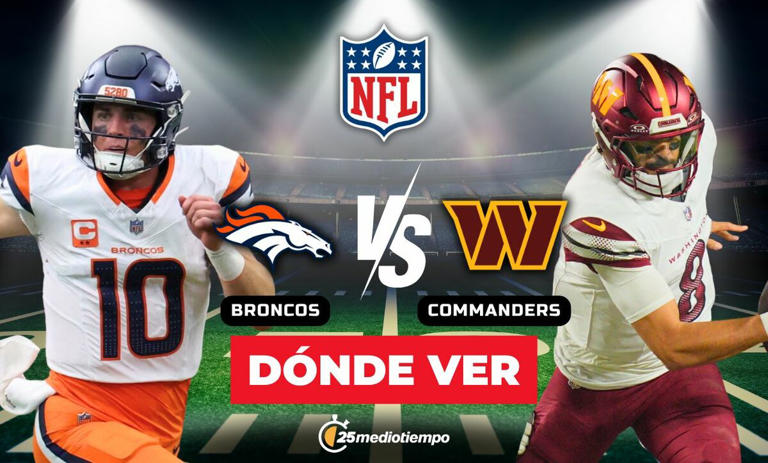 Broncos vs. Commanders: ¿A qué hora y dónde ver Sunday Night Football ...