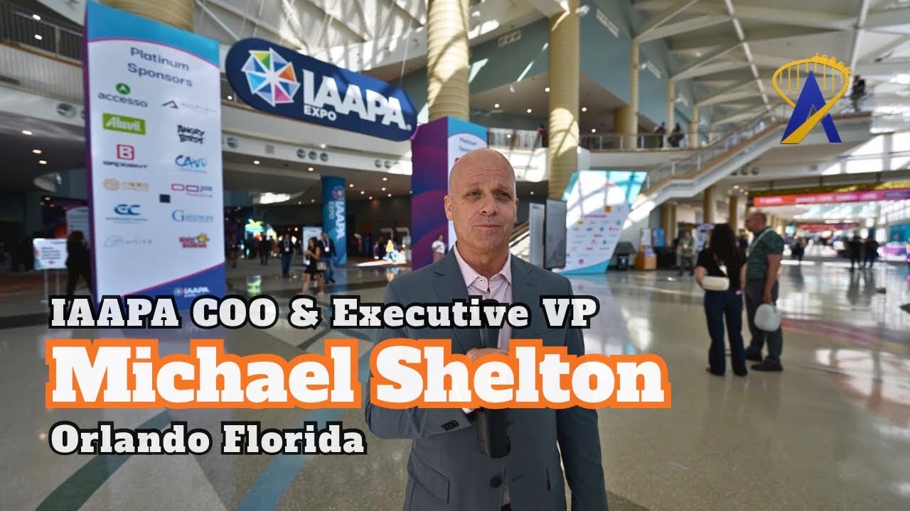 Interview with Michael Shelton - IAAPA COO & Executive VP