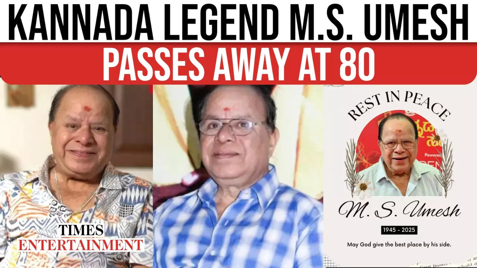 Legendary Kannada Actor M.S. Umesh Dies At 80!