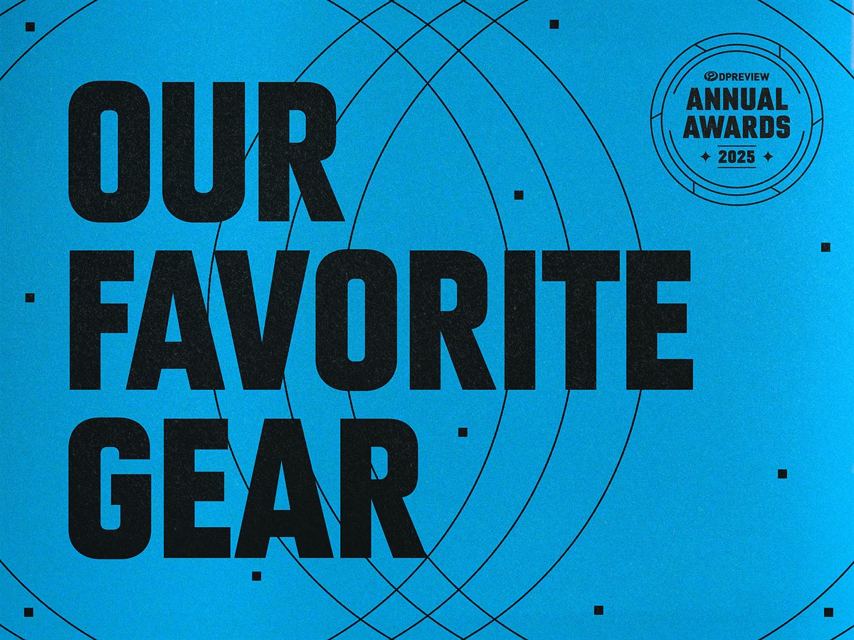 DPReview annual awards: The best photography gear of 2025