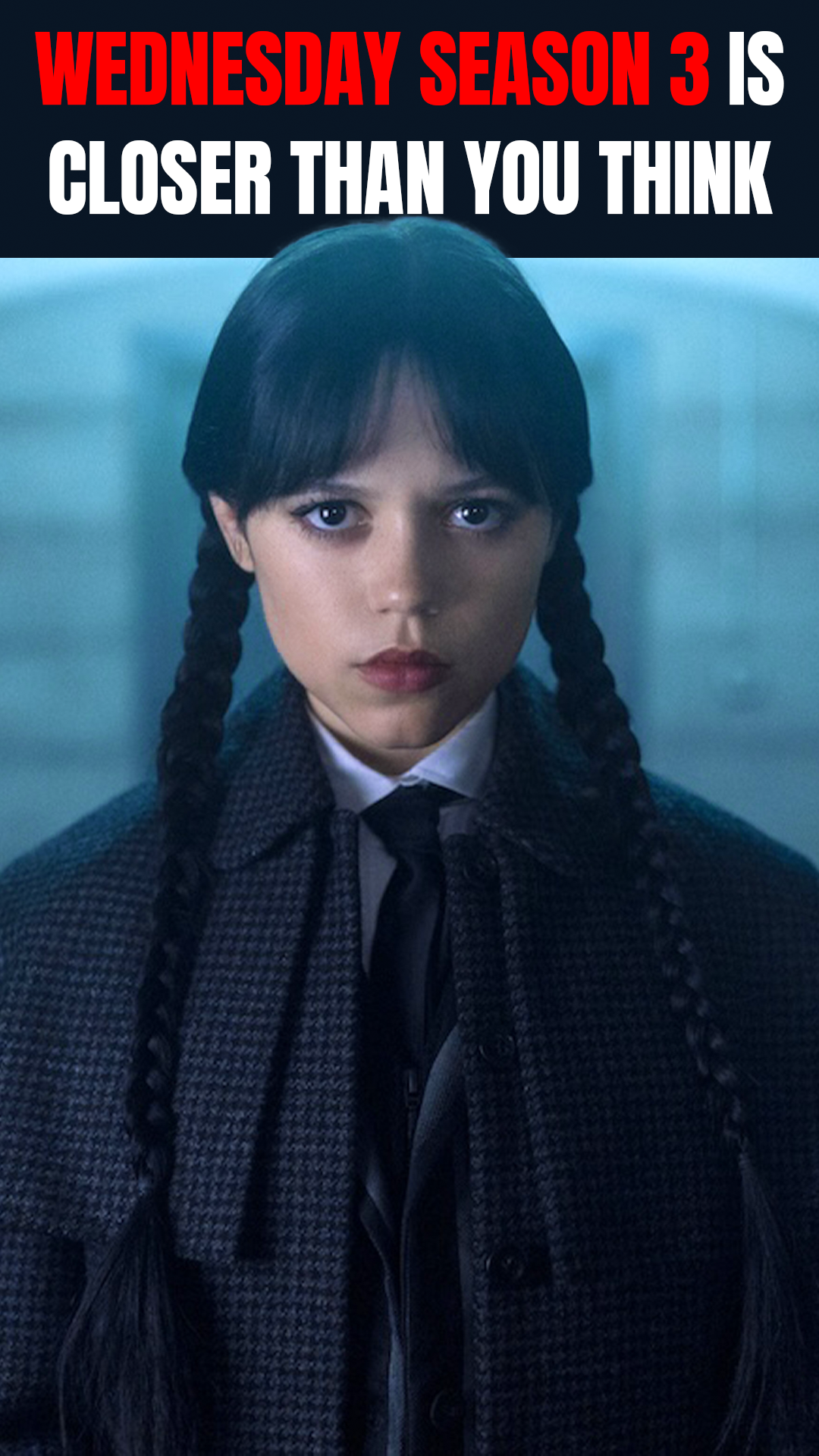 Wednesday Season 3 Is Coming Sooner Than Anyone Expected