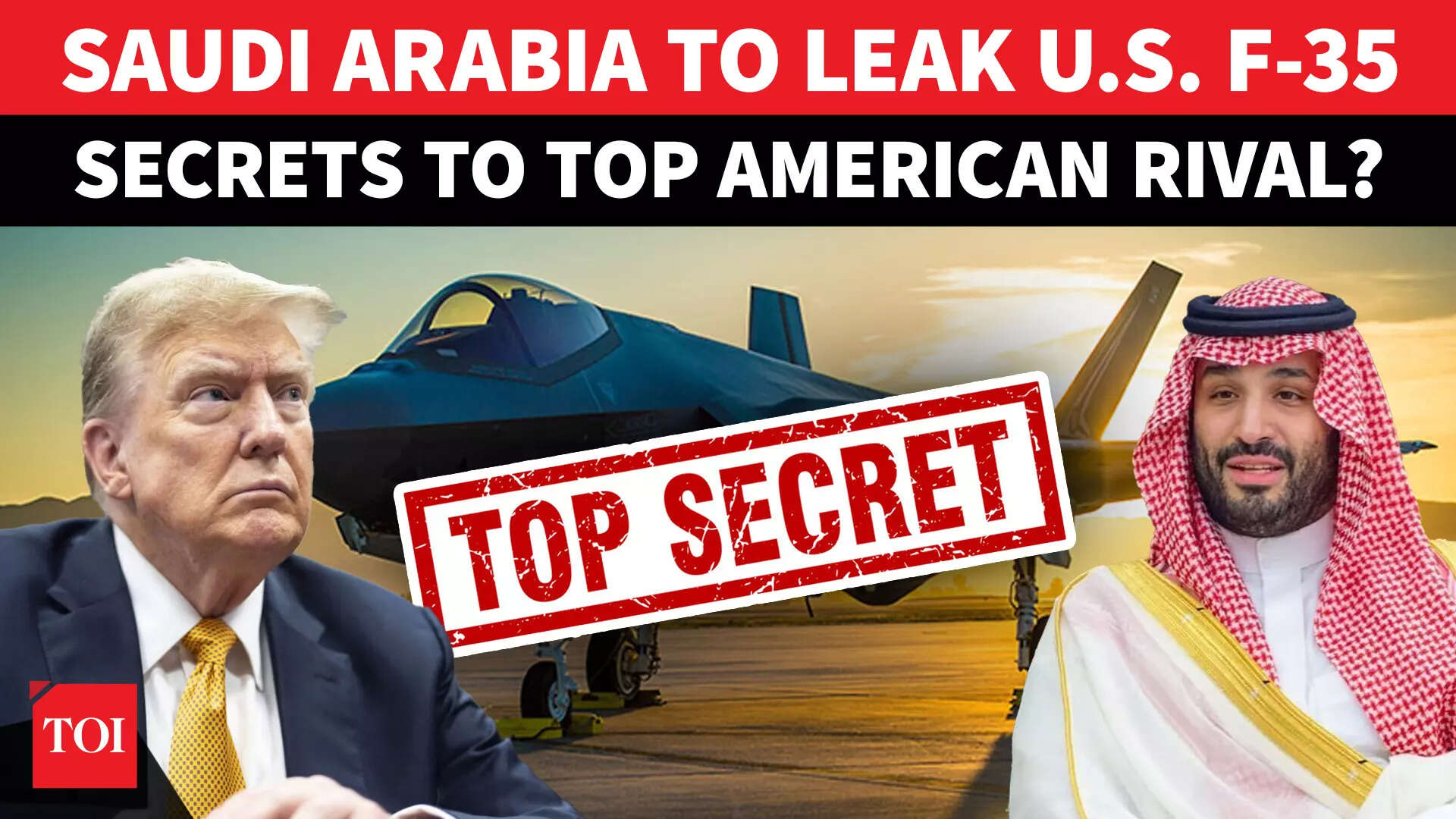 F-35 SECRETS AT RISK? Saudi Deal Triggers MASSIVE Alarm in Washington ...