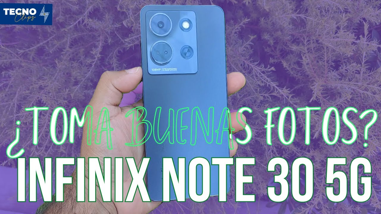 ¿Infinix Note 30 5G toma buenas fotos?