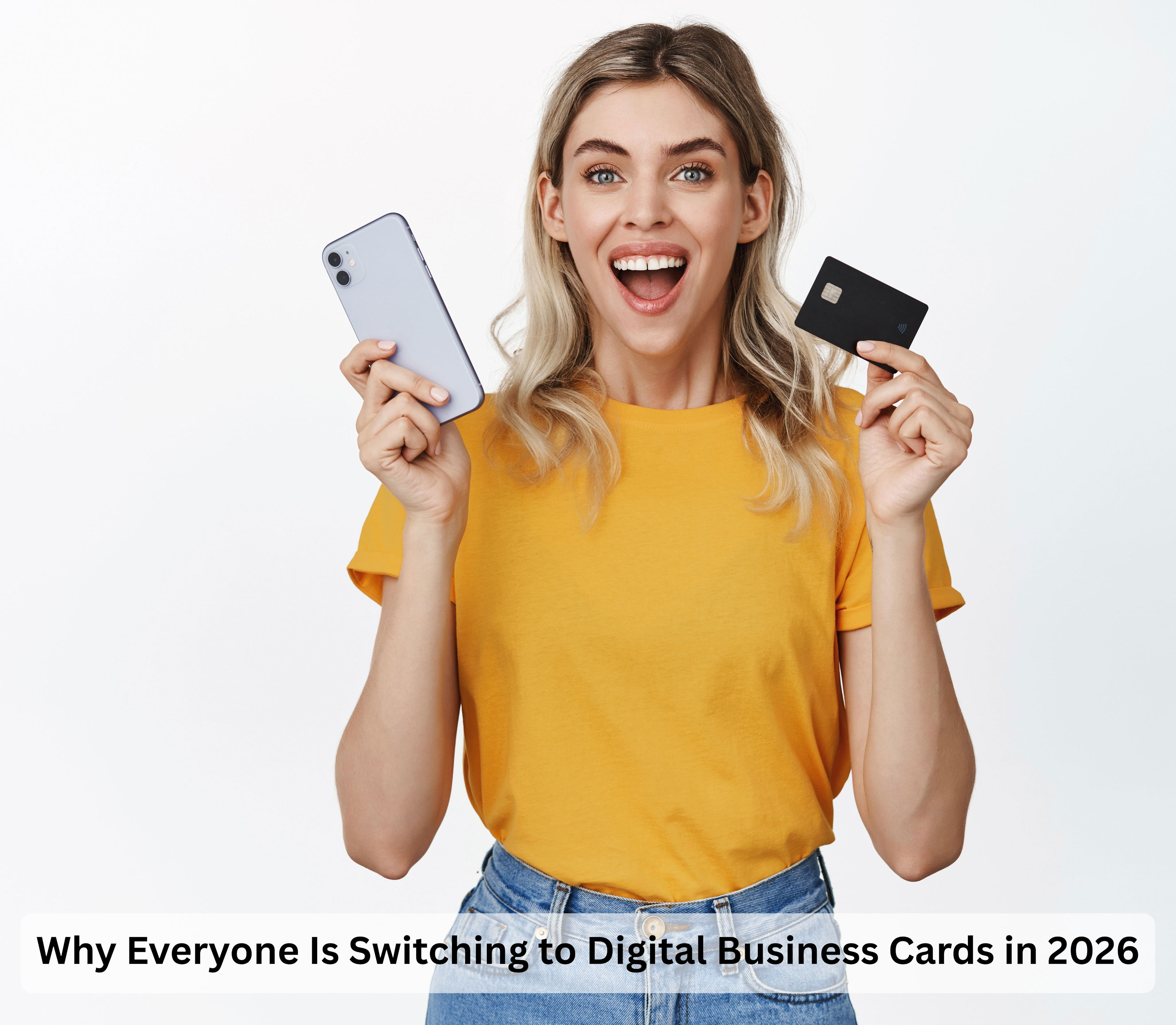 Why Everyone Is Switching to Digital Business Cards in 2026