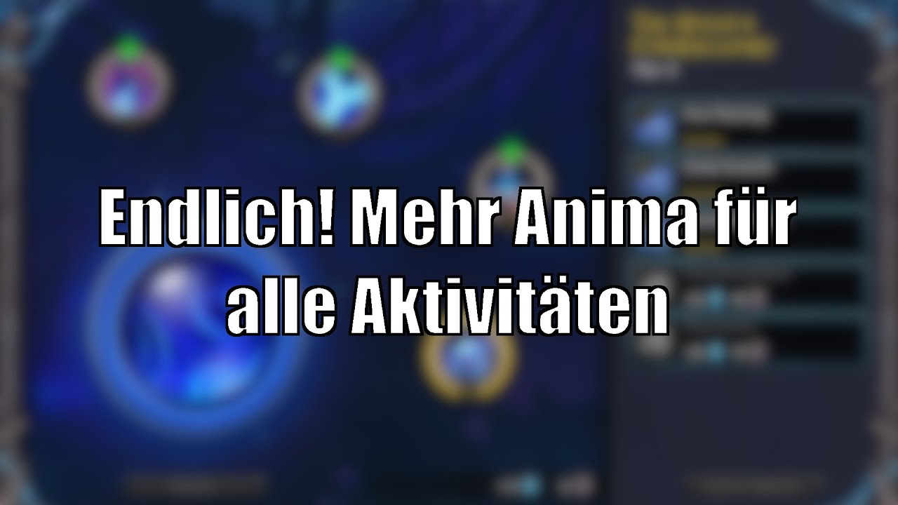 Hotfix! Mehr Anima aus allen Quellen - mit einem kleinen Haken [World ...