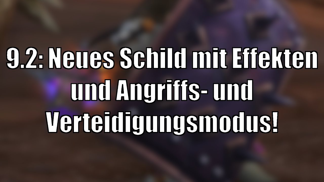 9.2: Neuer Schild auf dem PTR kommt mit Angriffs- und Verteidigungsmodus und separaten Effekten