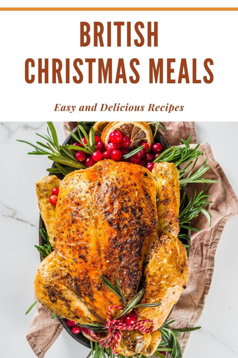 🎄30 Classic British Christmas Foods for a Festive Holiday Feast
