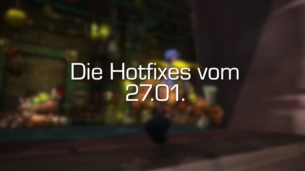 Hotfixes vom 27.01.: Änderungen für Magier, Priester und Hexer [World ...