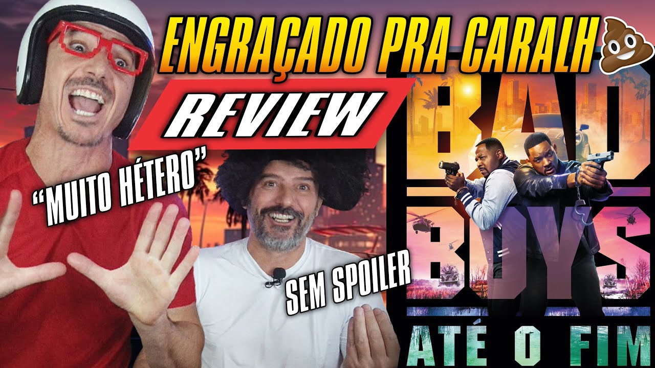Engraçado pra caralh$# o Bad Boys até o fim - Review sem spoiler #review