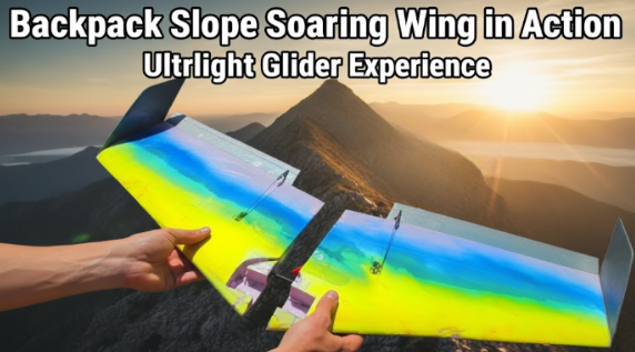Portable Slope Soaring Wing – Ultralight Glider Flight Experience