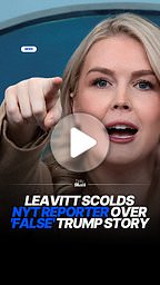 Leavitt scolds NYT reporter over 'false' Trump story