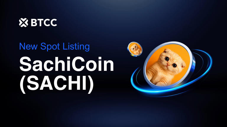 BTCC to List SachiCoin (SACHI) for Spot Trading on December 3, Launches ...