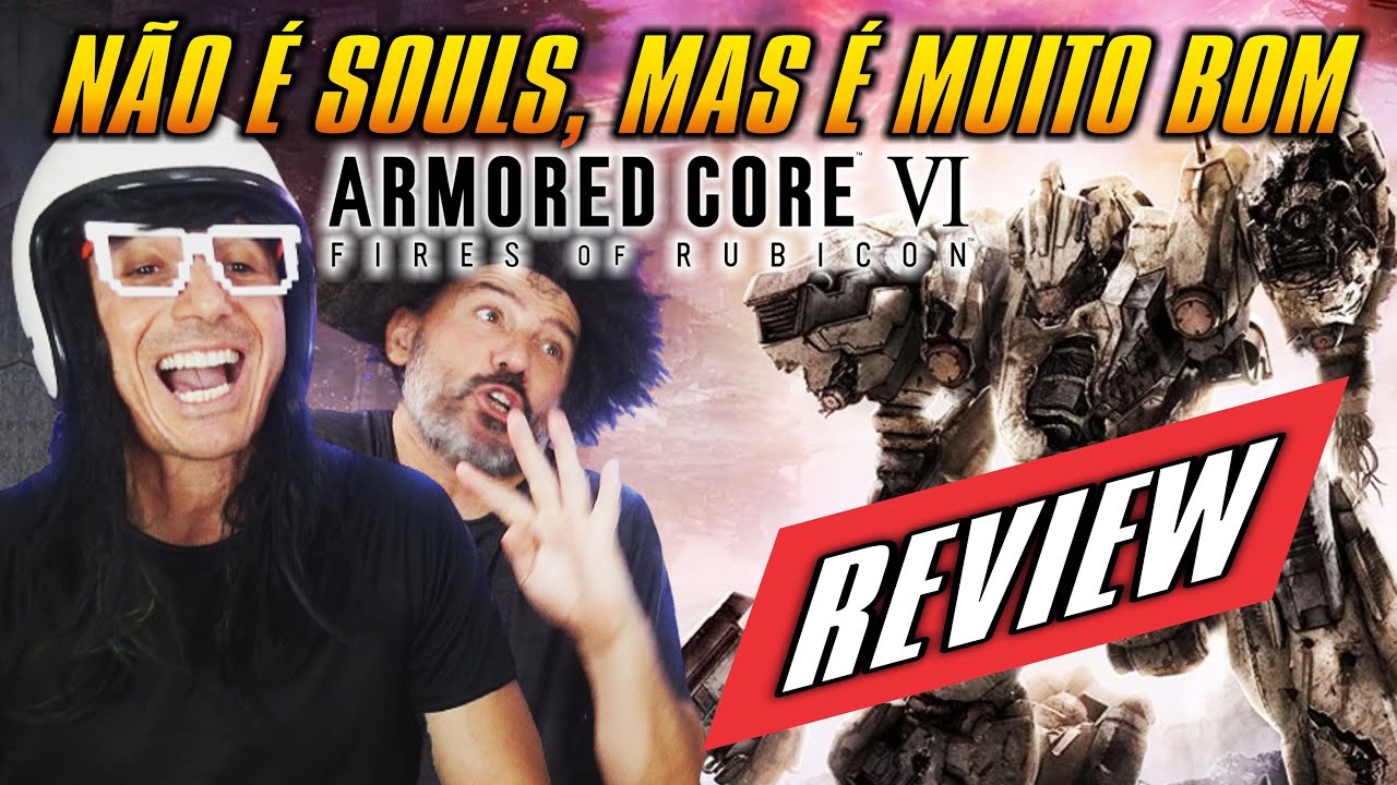 Armored Core 6 Fires of Rubicon review, não é SOULS, mas é muito bom # ...