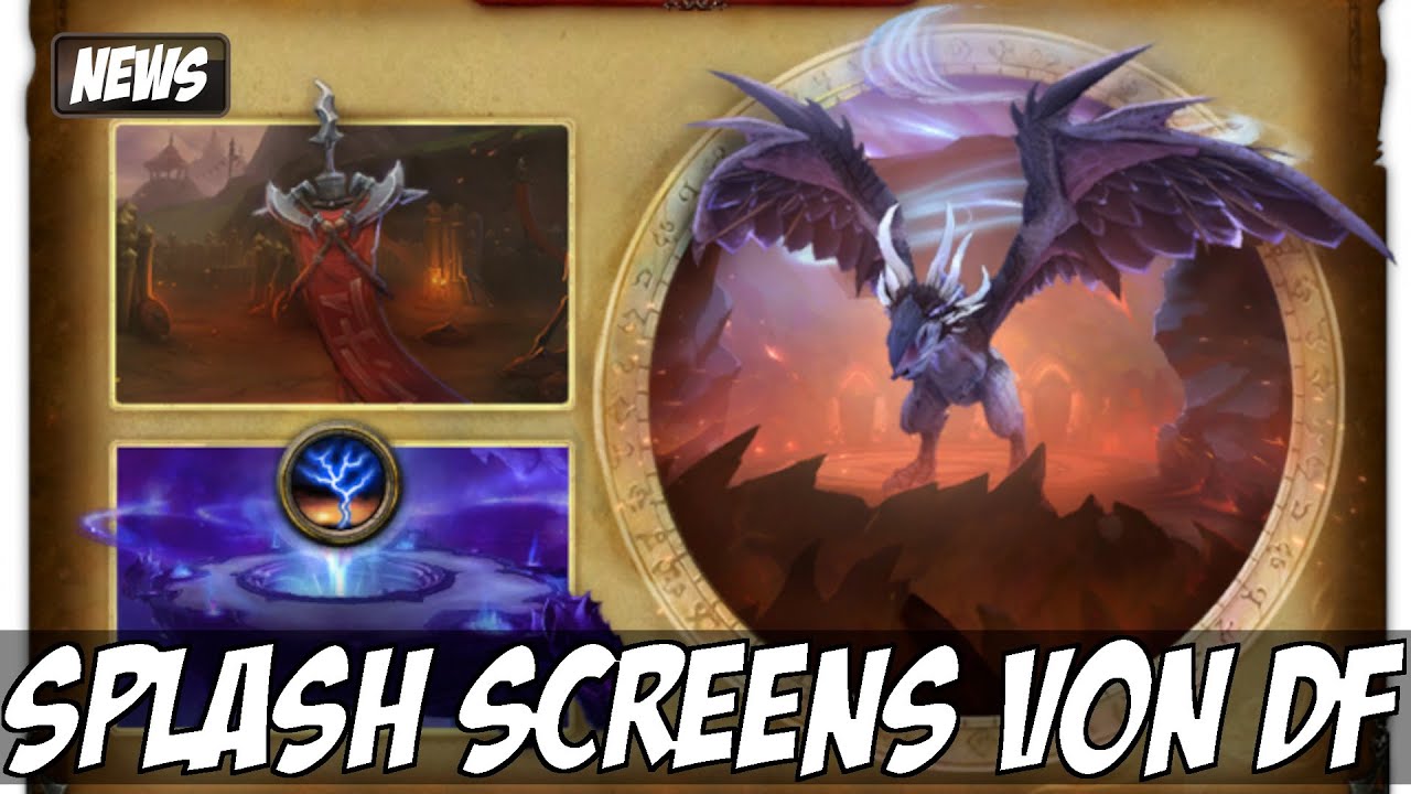 Datamining: Die Splash Screens von Dragonflight! Diese Features preist ...
