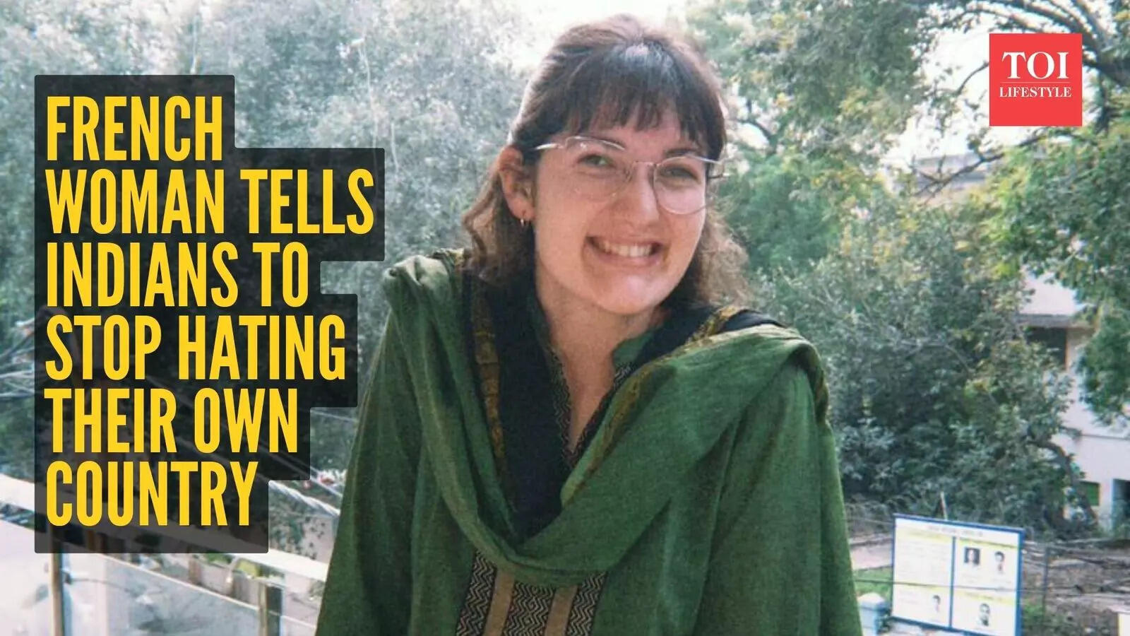 French woman tells Indians to stop hating their own country: "There's ...