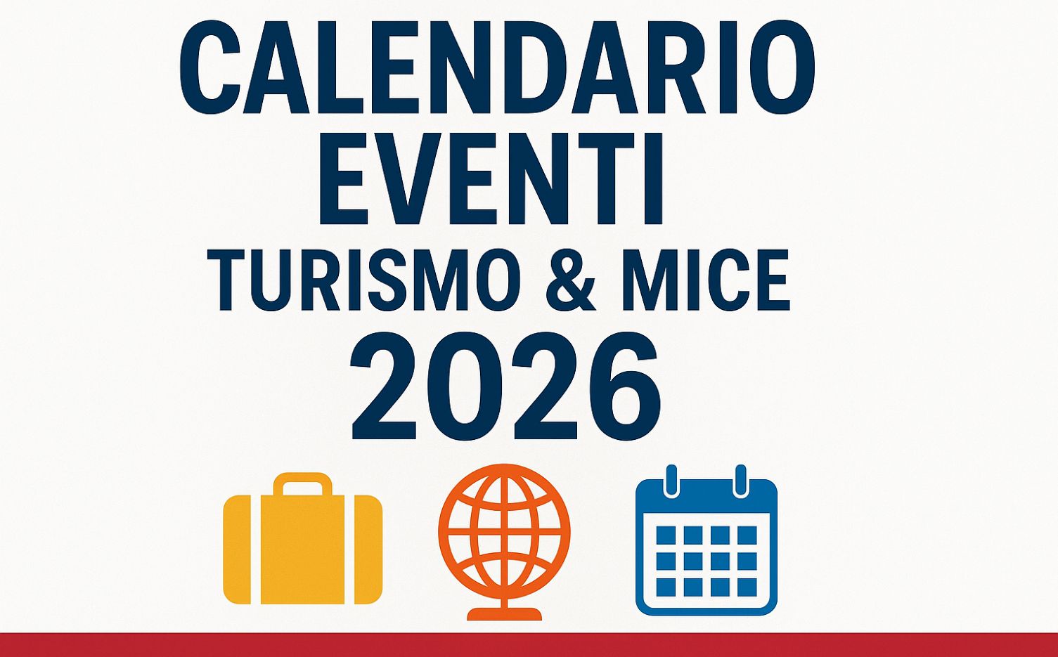 Eventi e fiere del turismo 2026 in Italia e nel mondo: il calendario ...