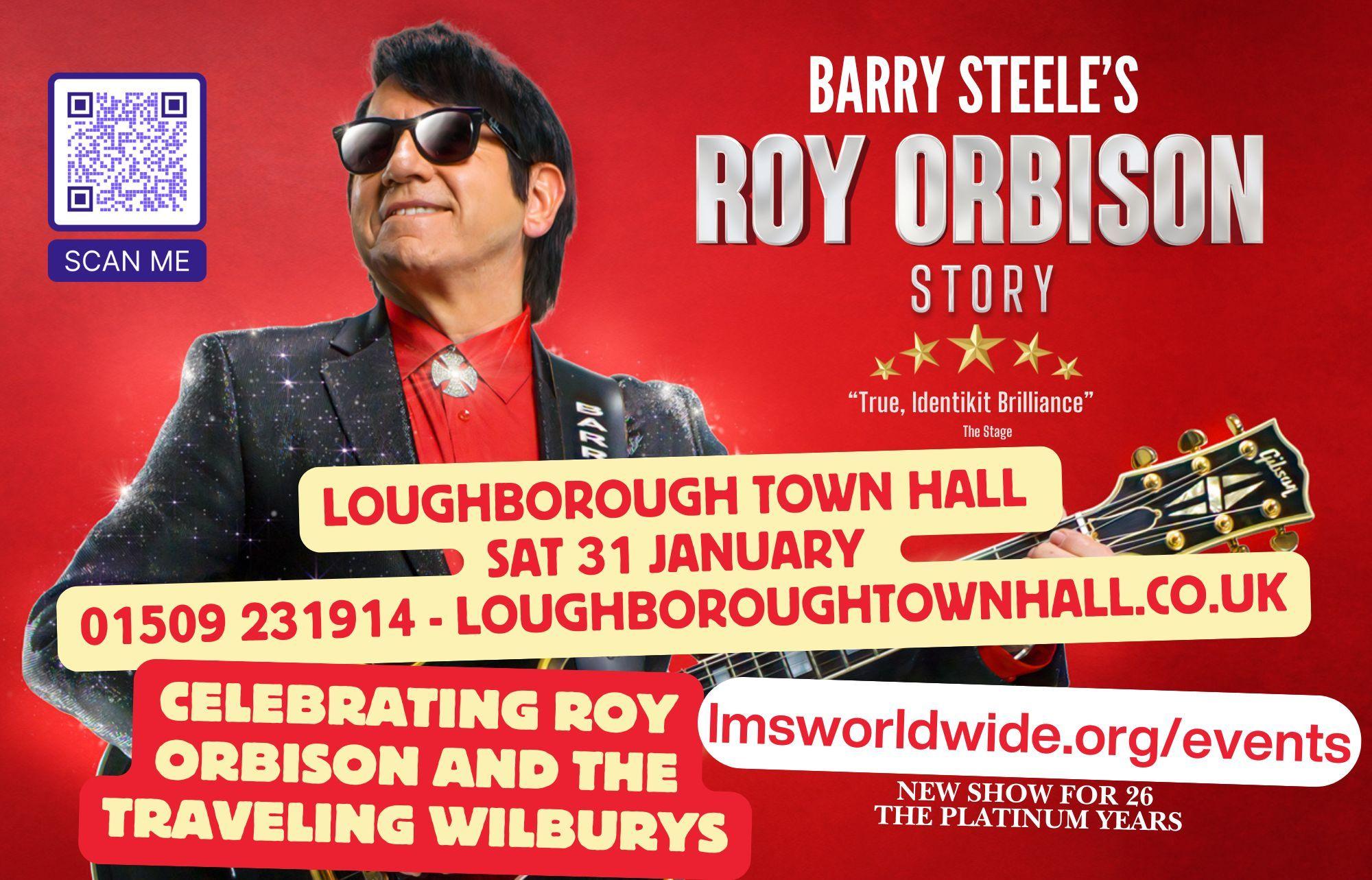Barry Steele’s acclaimed Roy Orbison story returns to Loughborough Town ...