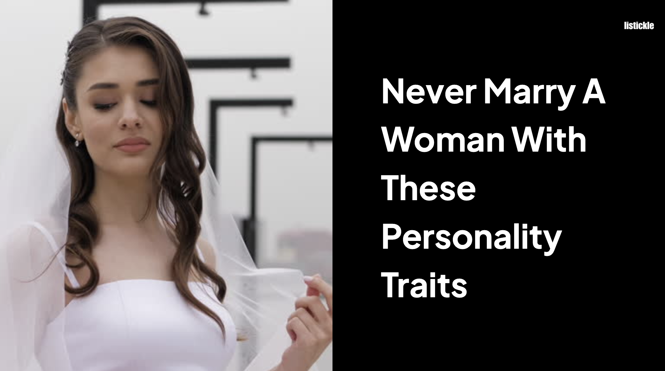 Never marry a woman with these personality traits