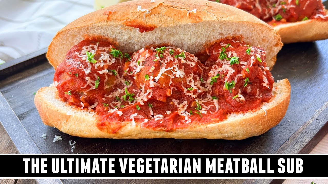 The ultimate vegetarian meatball sub: Crazy good & easy to make