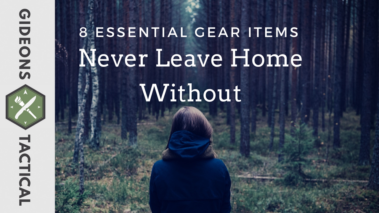 8 essential gear items you should never leave home without