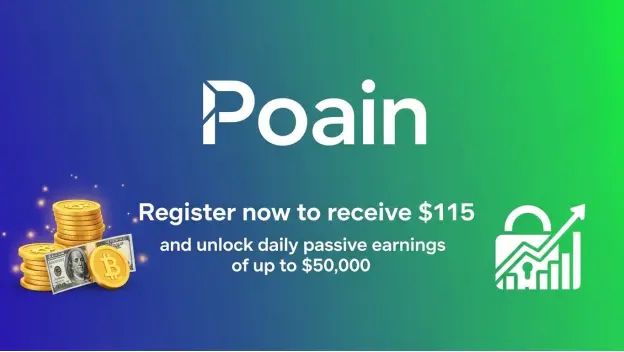 Poain Report: Register now to receive $115 and unlock daily passive ...