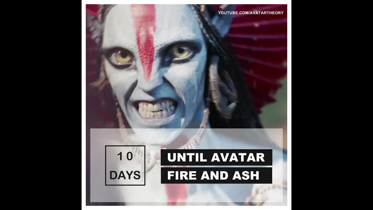 10 days until fire and ash | Avatar 3 countdown