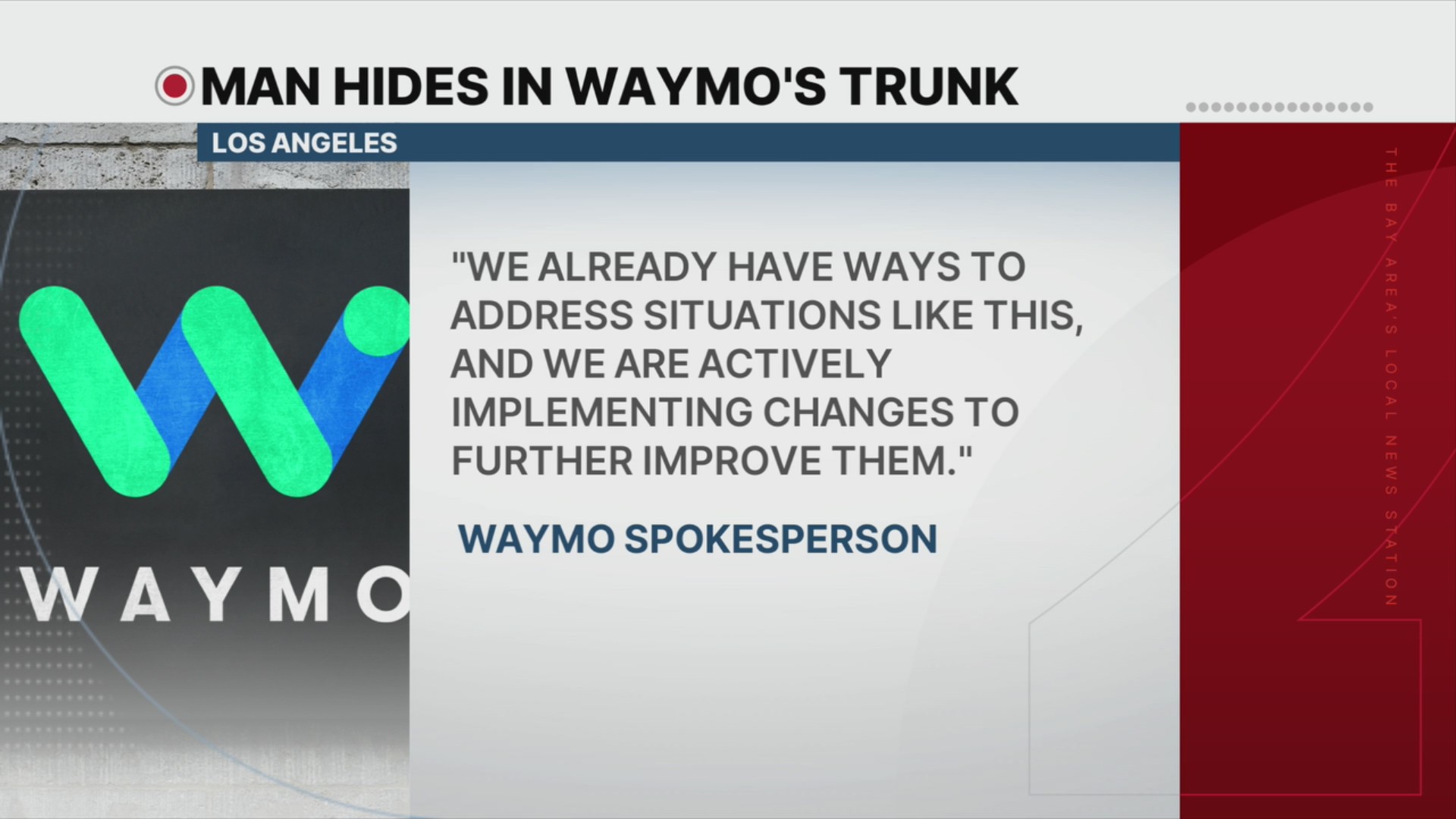Man found hiding in Waymo's trunk