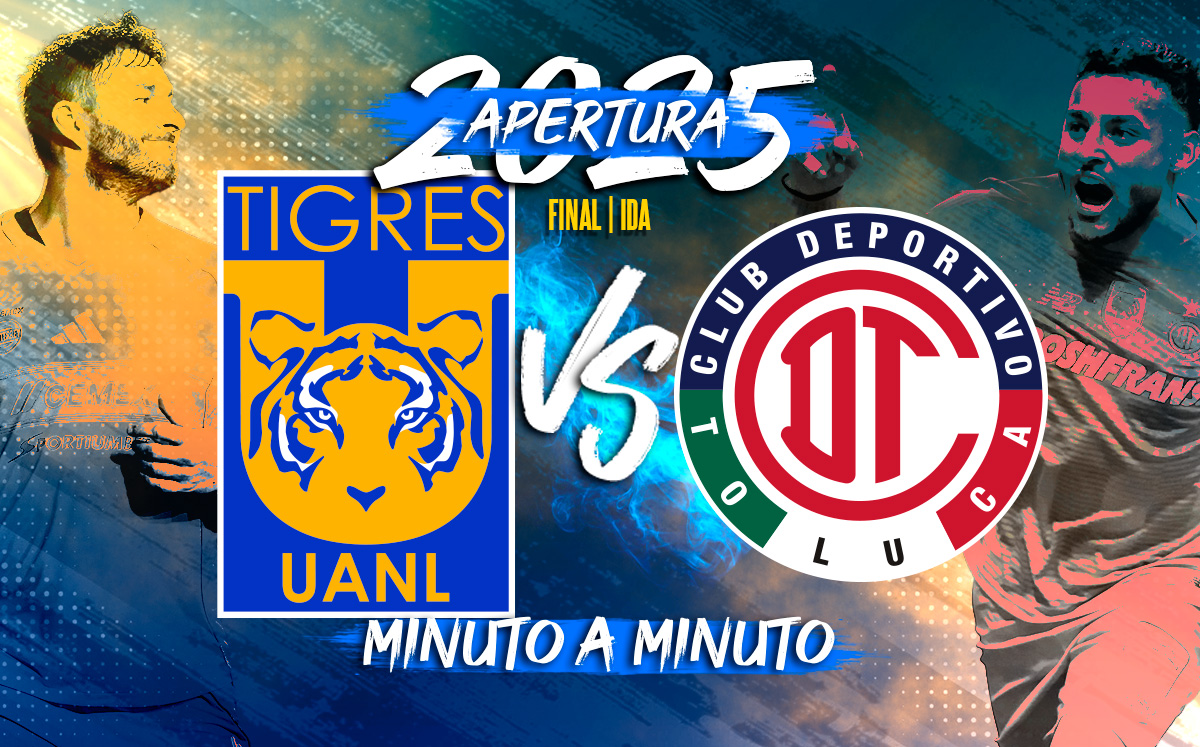 Tigres vs. Toluca en vivo: Ver final de Ida del Apertura 2025 | Liga MX