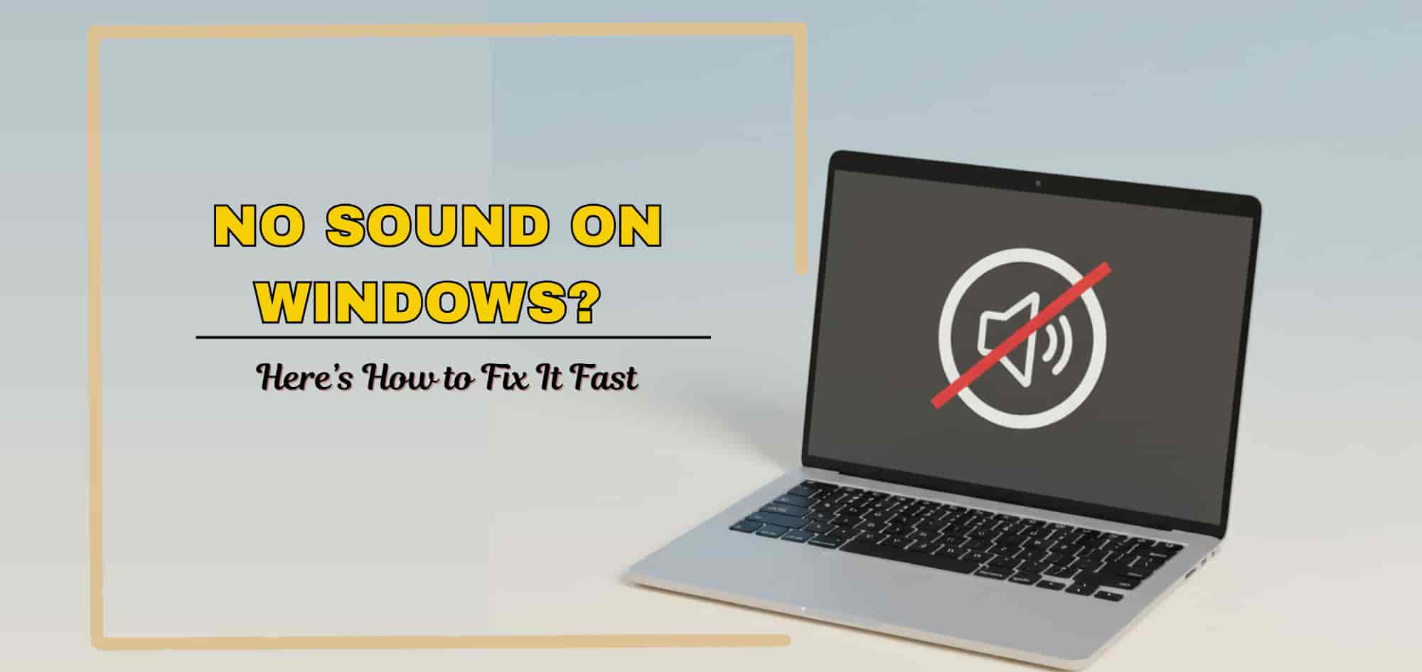 Windows audio not working? Try these easy step-by-step fixes