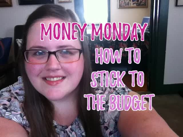 Money Monday 33: How to stick to the budget -$15,352