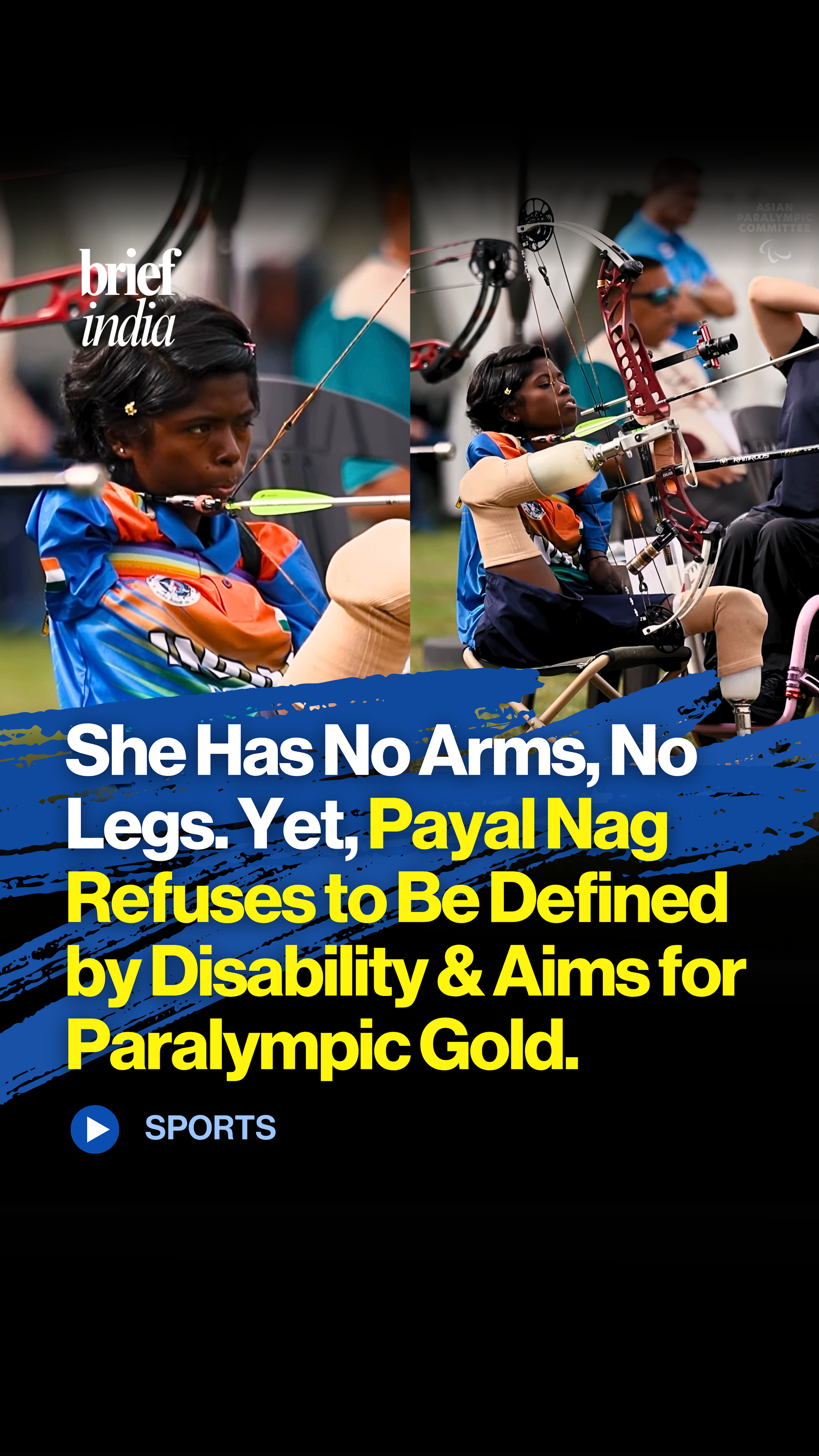 Payal Nag: The archer who shoots with courage, not limbs