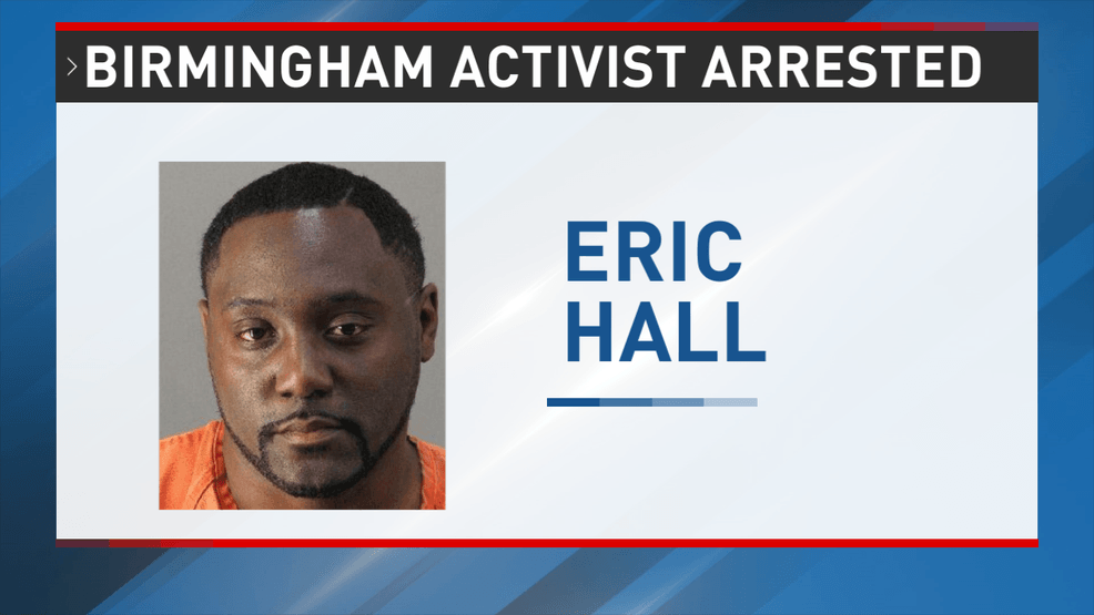 Birmingham activist Eric Hall arrested on domestic assault charge
