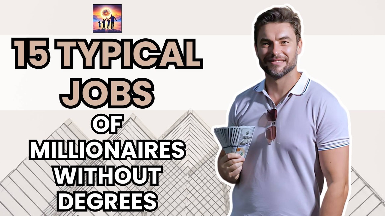15 typical jobs of millionaires without degrees