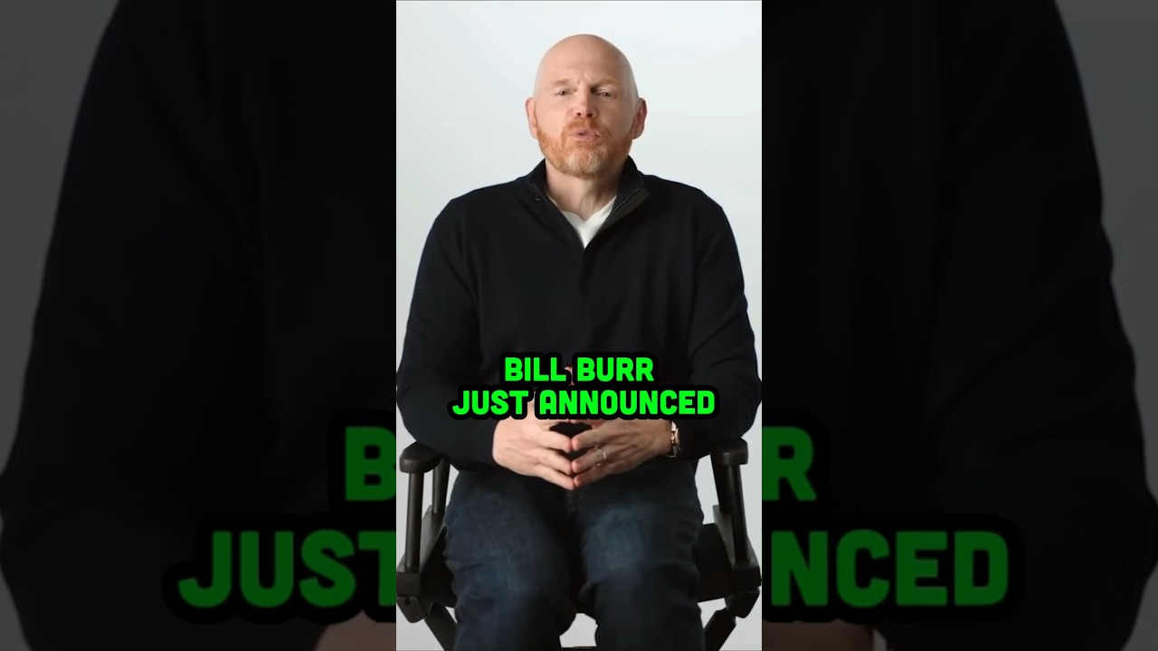 Major announcement from Bill Burr (2024)