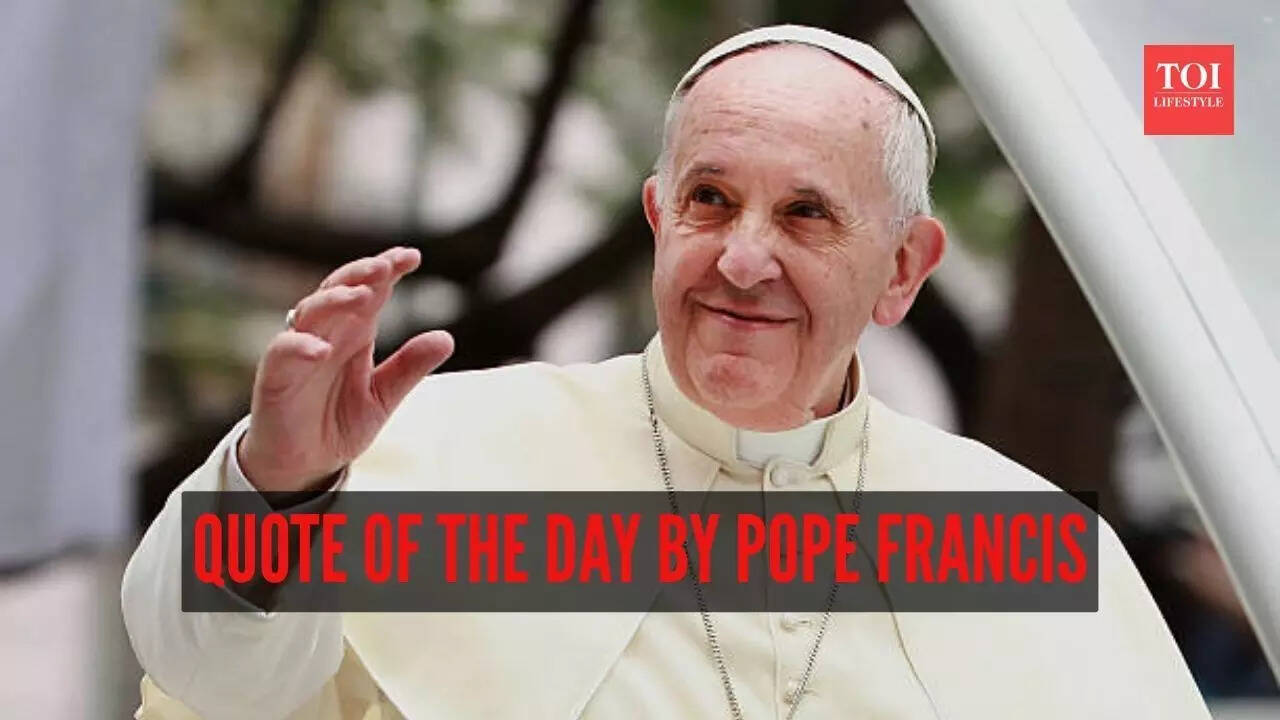 Quote of the day by Pope Francis: "The measure of the greatness of a ...