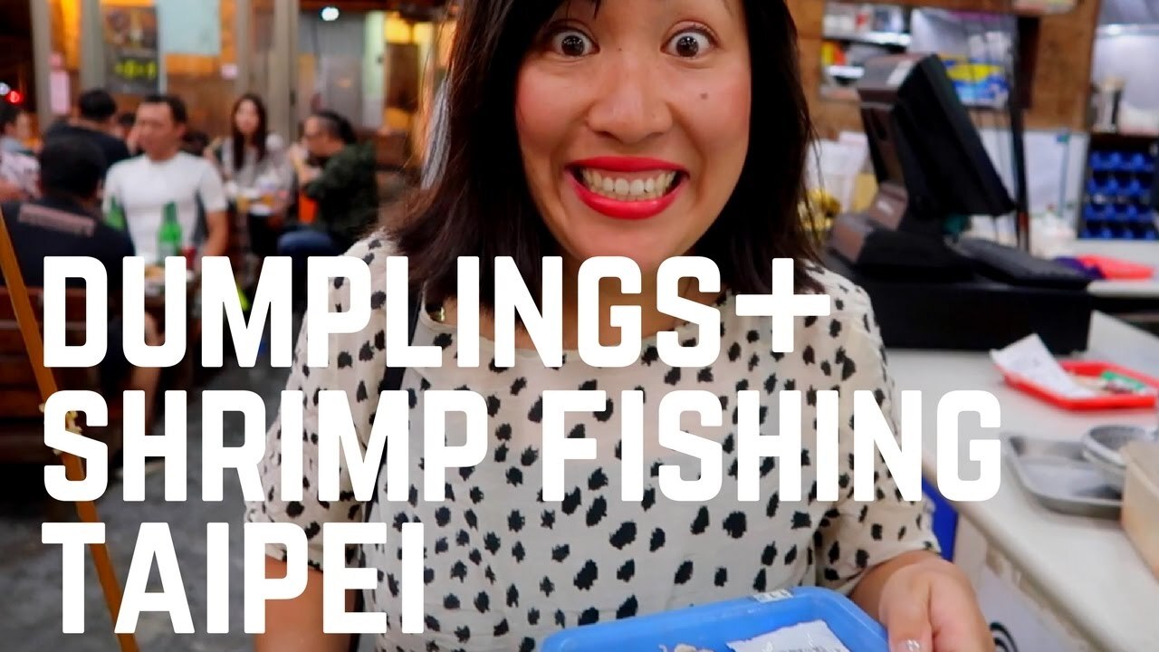 Eating in Taipei - Best dumplings Taipei & shrimp fishing Taipei ...