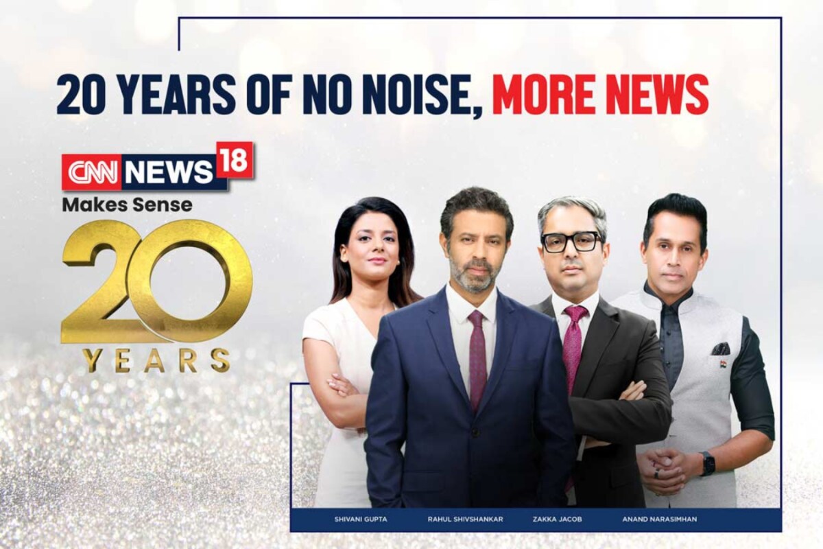 CNN-News18 completes 20 years, unlocks next phase of multi-platform growth