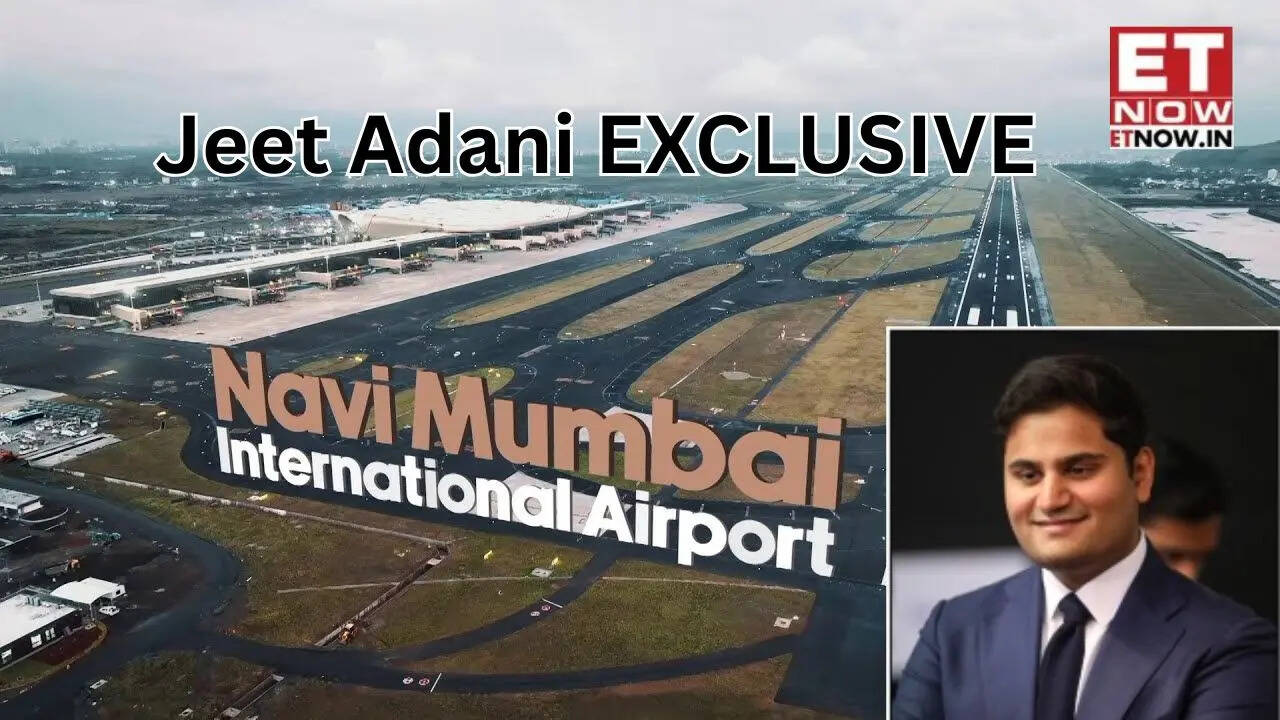Jeet Adani exclusive: 'We literally moved mountains for Navi Mumbai ...