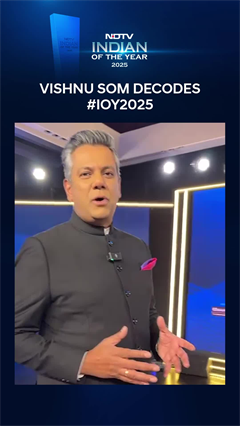 NDTV's Vishnu Som decodes Indian of the Year 2025