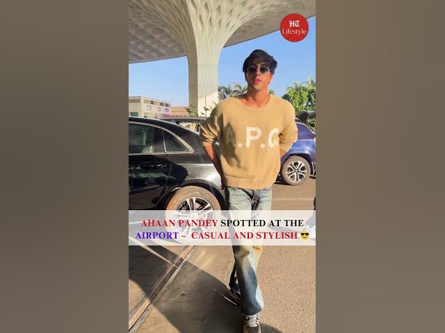 Ahaan Pandey Spotted At The Airport casual and stylish