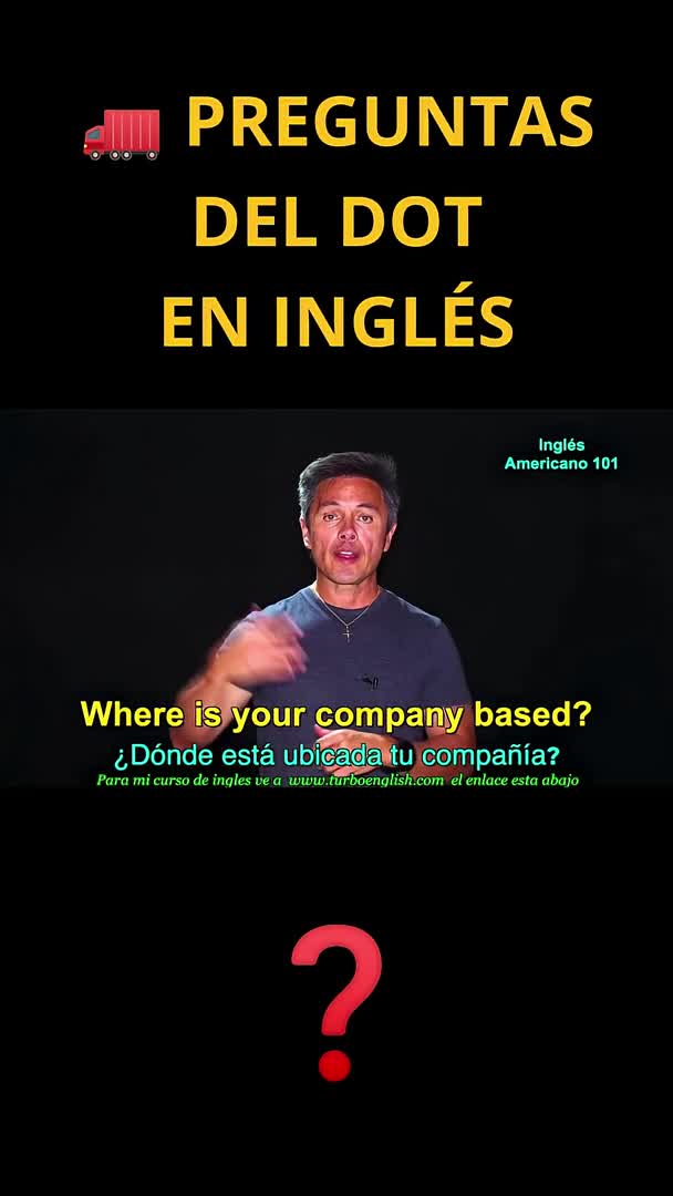 Preguntas esenciales para camioneros del DOT en inglés: responde en 5 ...