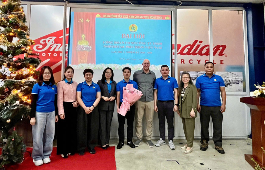 Công đoàn Công ty TNHH Northstar Precision Việt Nam vun đắp quan hệ lao ...