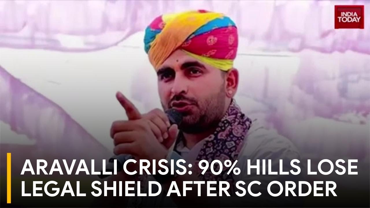 Supreme Court's new '100-meter' hill definition puts 90% of Aravalli ...