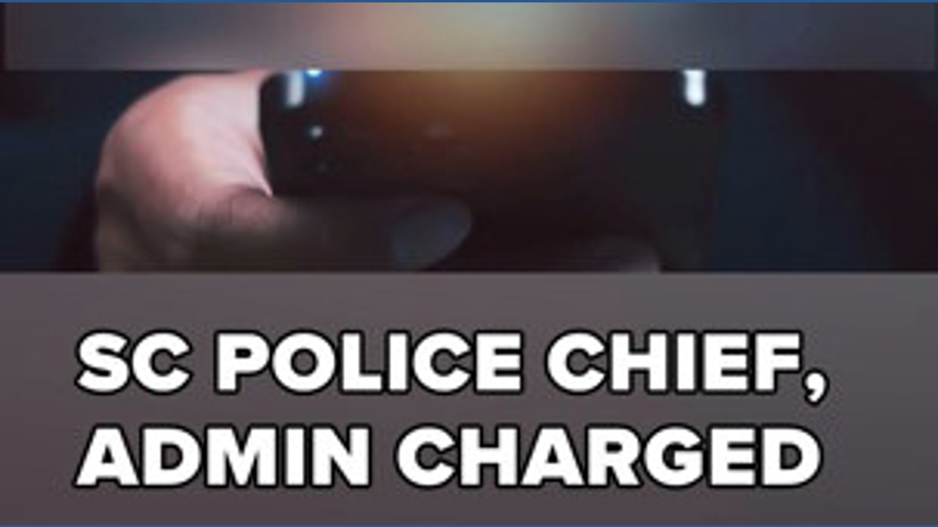 SC police chief, town administrator arrested, accused of placing ...
