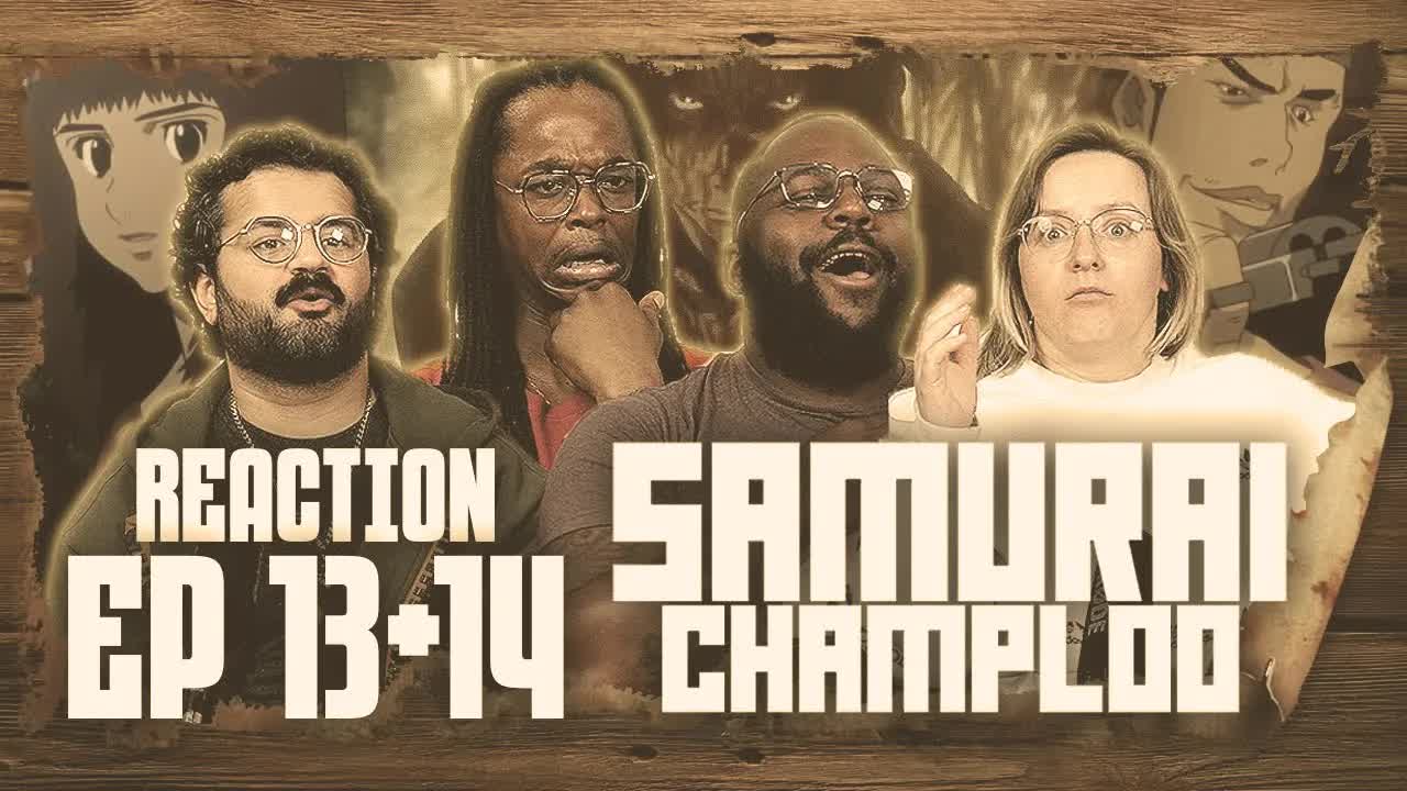 Misguided miscreant - Samurai Champloo 13+14 dub - group reaction
