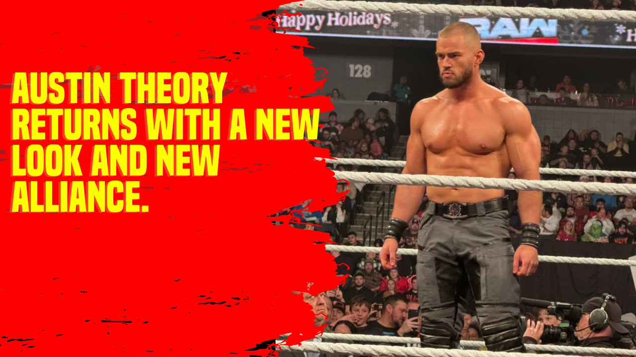 Austin Theory returns with a new look and new alliance #AustinTheory # ...